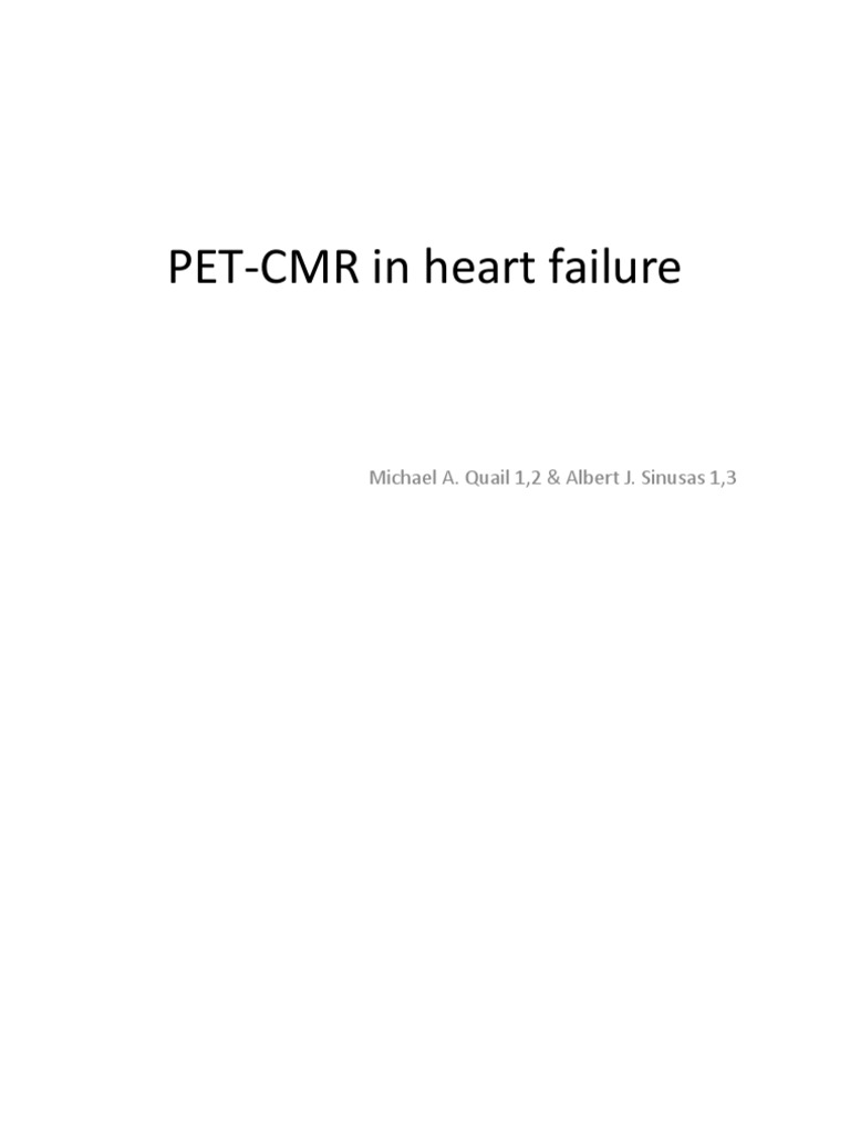 PET-CMR in Heart Failure | PDF | Positron Emission Tomography | Theory ...