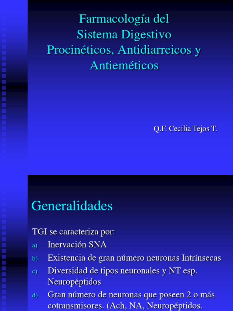 Farmacología del sistema digestivo: Procinéticos, antidiarreicos ...