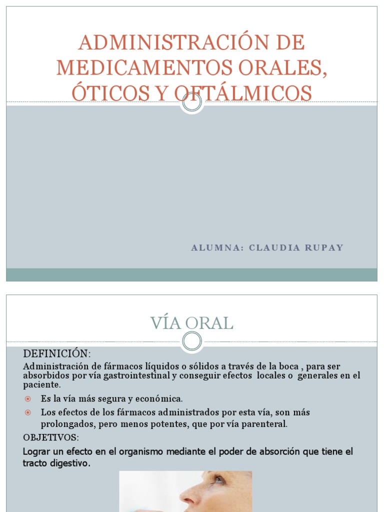 Administración de Medicamentos Orales, Óticos y Oftálmicos- Claudia ...