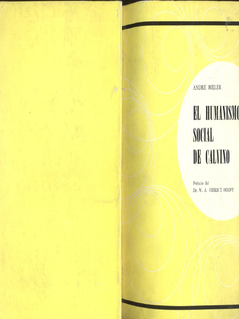 Andre Bieler - El Humanismo Social de Calvino PDF | PDF