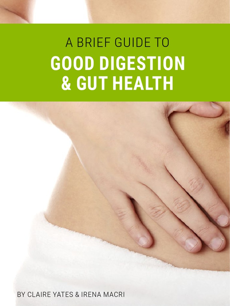 Guide To Good Digestion Gut Health | PDF | Gut Flora | Irritable Bowel ...