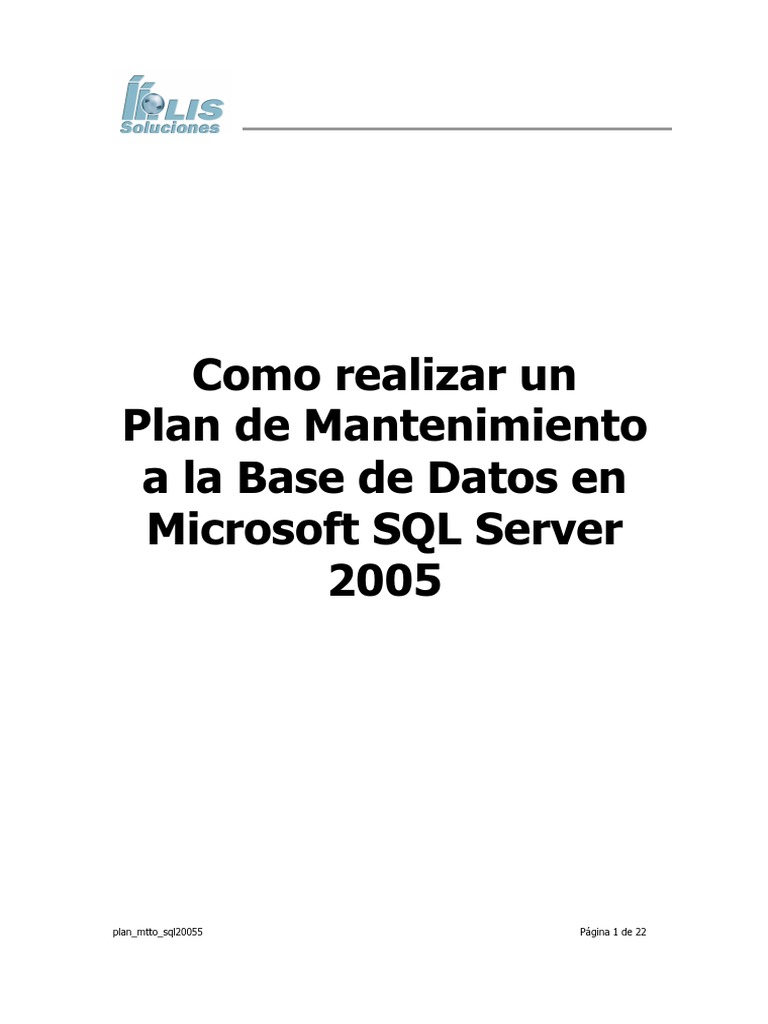 Plan Mantenimiento SQL Server 2005 | PDF | Servidor SQL de Microsoft | Gestión de tecnología de ...