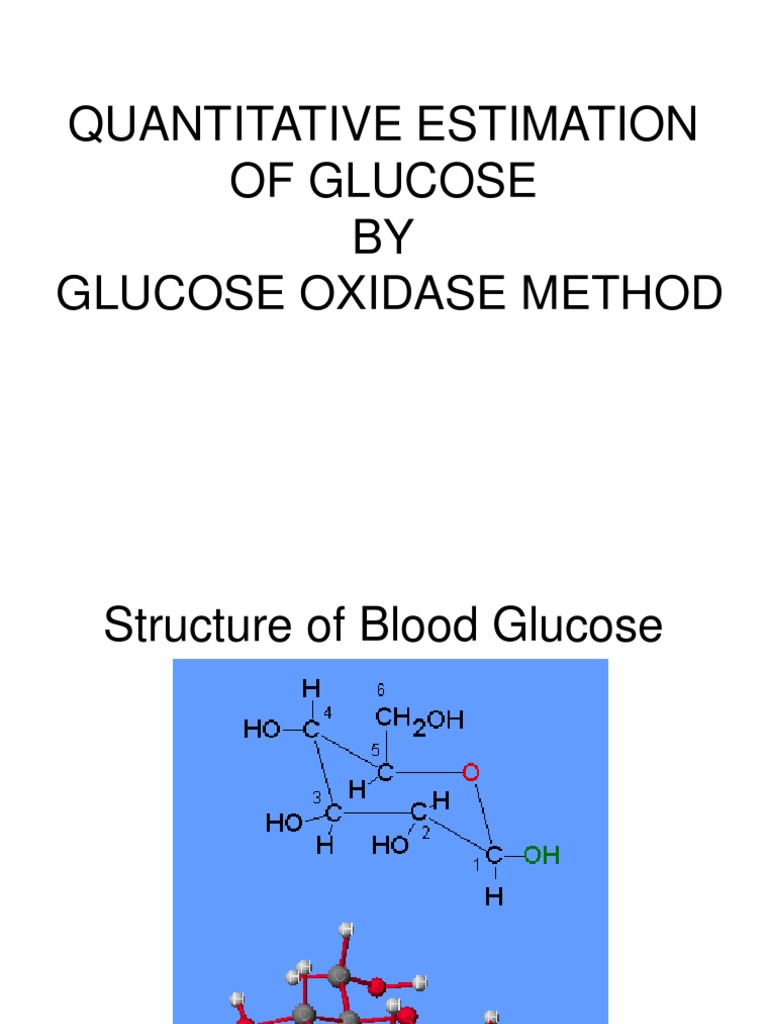Quantitative Estimation of Glucose BY Glucose Oxidase Method | PDF ...