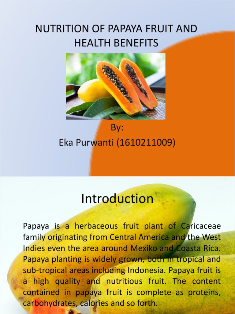 Nutrition of Papaya Fruit and Health Benefits | PDF