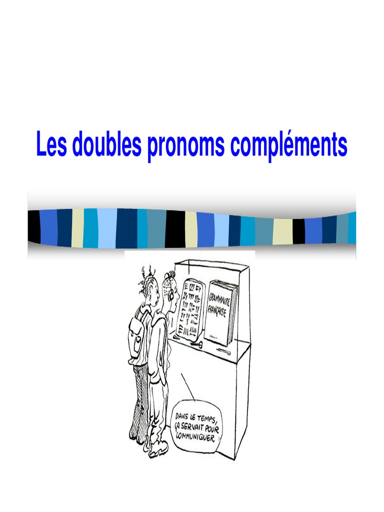 Les Doubles Pronoms Complements | PDF