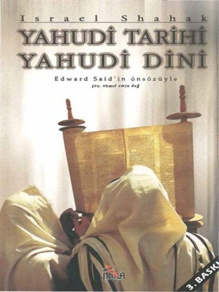 Israel Shahak - Yahudi Tarihi, Yahudi Dini (Trc. Ahmet Emin Dağ) | PDF Israel Shahak - Yahudi Tarihi, Yahudi Dini (Trc. Ahmet Emin Dağ) | PDF