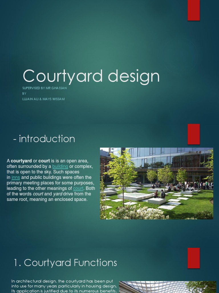 Courtyard Design: Functions and Benefits | PDF | Courtyard ...