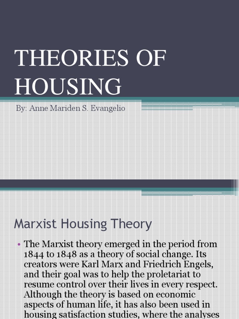 Key Housing Theories Explained | PDF | Marxism | Positivism