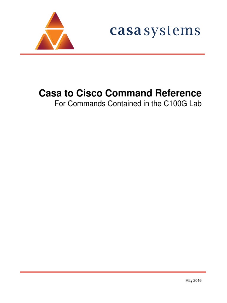 Casa To Cisco Command Reference: For Commands Contained in The C100G Lab | PDF | Multiprotocol ...