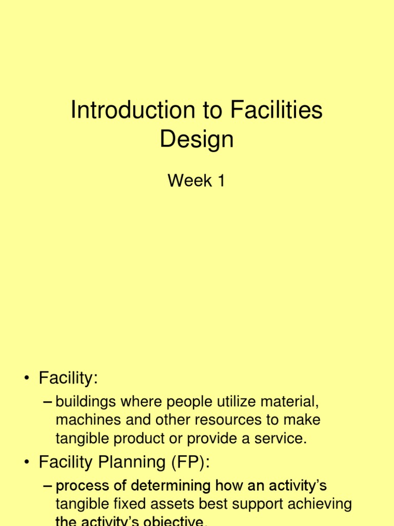 Introduction To Facilities Design: Week 1 | PDF