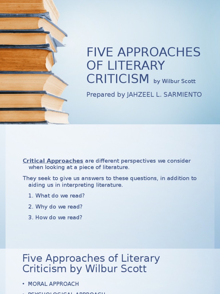 Five Approaches to Literary Criticism: A Summary and Analysis of Moral ...