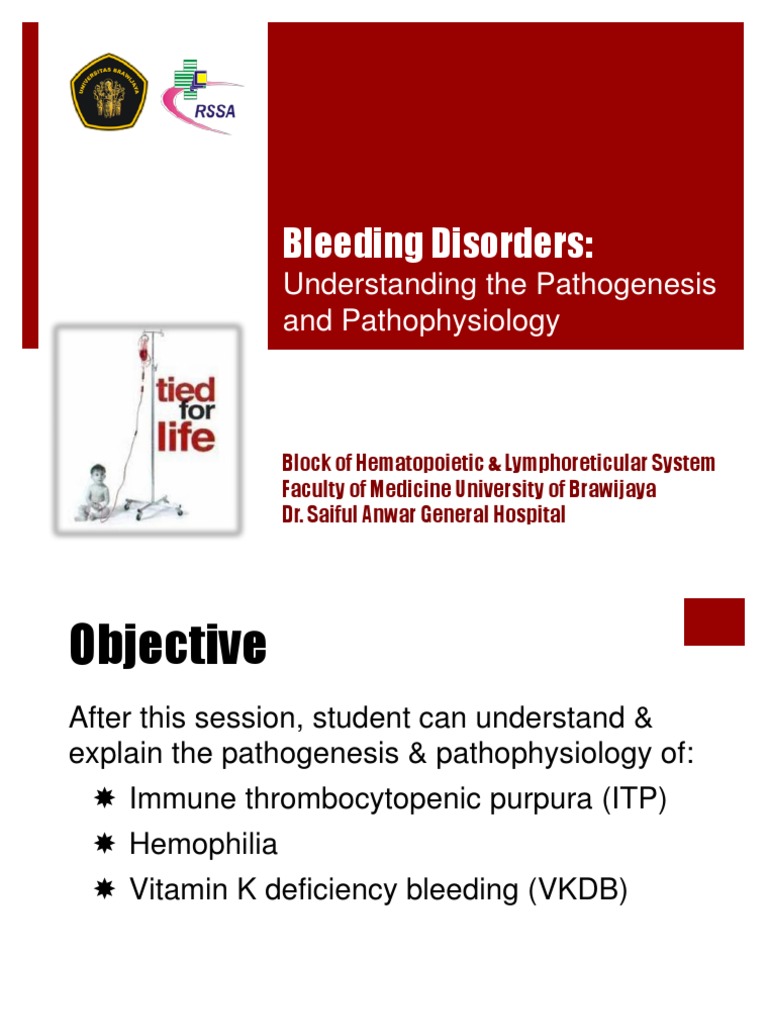 10b. Pathogenesis & Pathophysiology of Bleeding Disorders (KELAS B ...