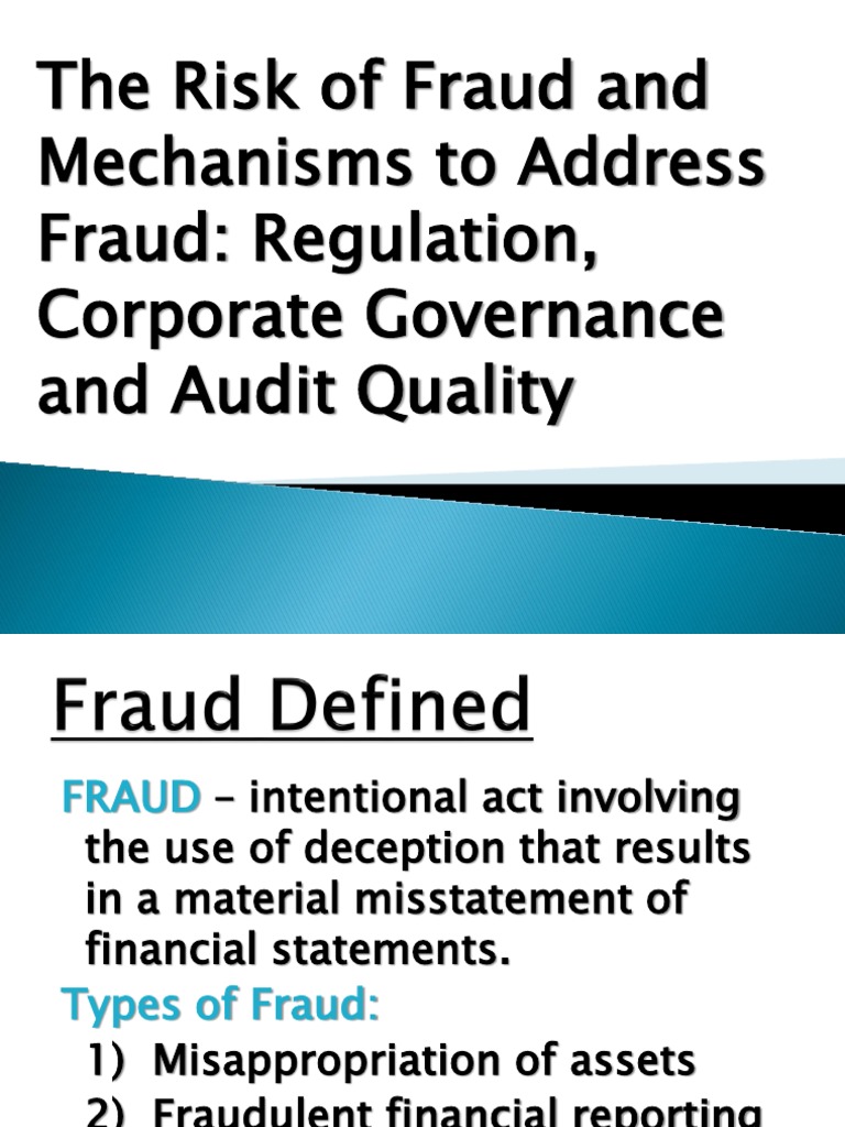 The Risk of Fraud and Mechanisms To Address Fraud: Regulation ...