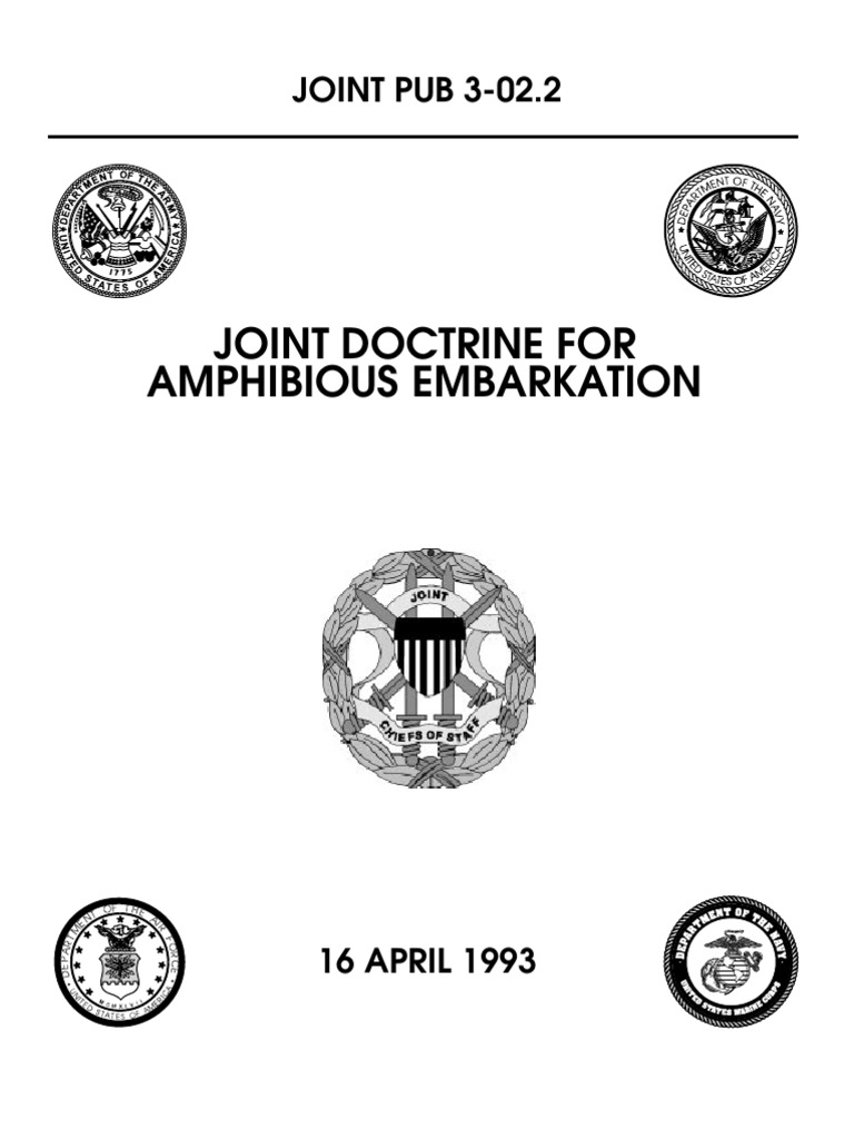 JP 3-02.2 J-Doc For Amphib Emb | PDF | Amphibious Warfare | Joint ...