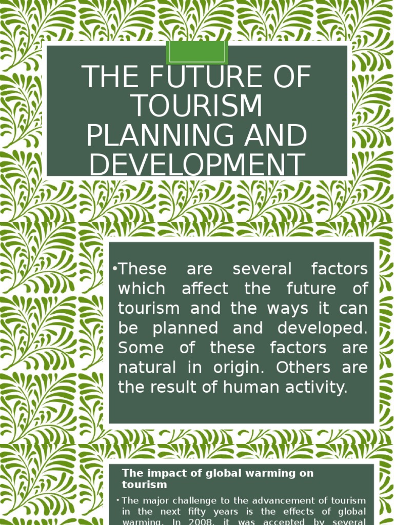 The Future of Tourism Planning and Development | PDF | September 11 ...