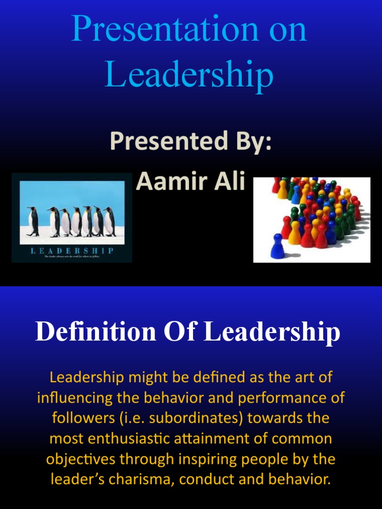 Leadership Presentation | PDF | Leadership | Leadership
