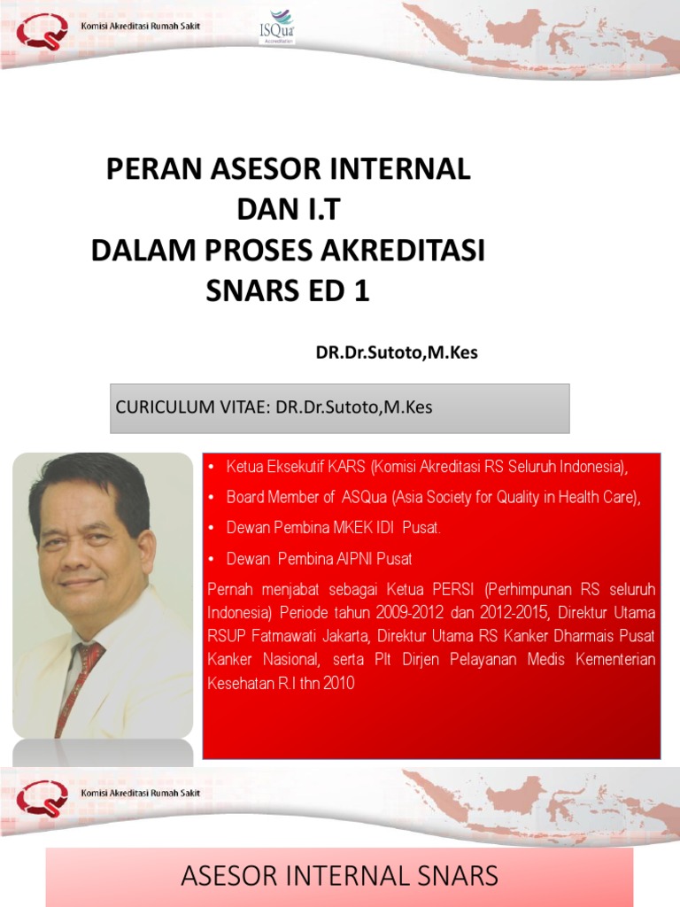 Dr. Sutoto - Peran Asesor Internal Dan It Dalam Akreditasi Snars | PDF