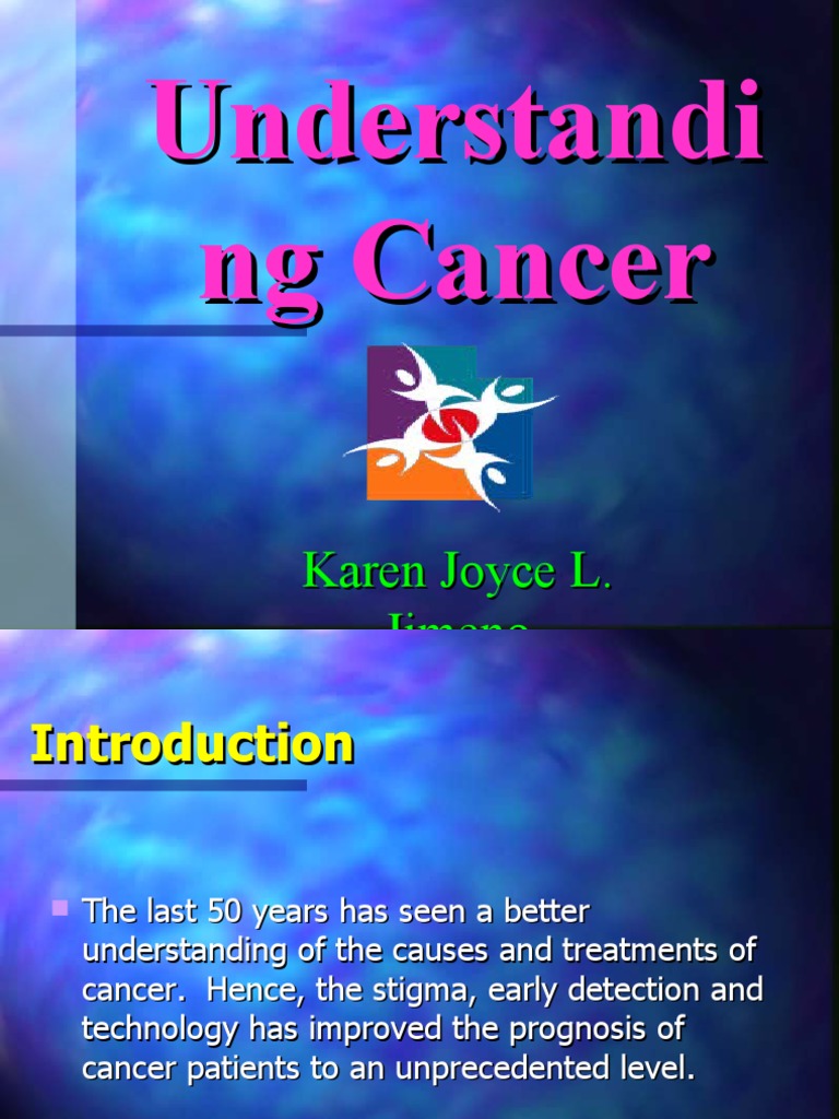Understanding Cancer | PDF | Cancer | Neoplasms