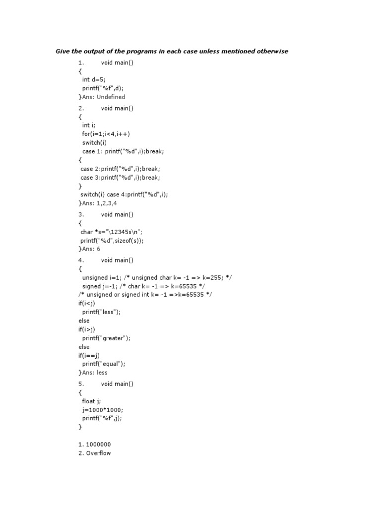 Give The Output of The Programs in Each Case Unless Mentioned Otherwise ...