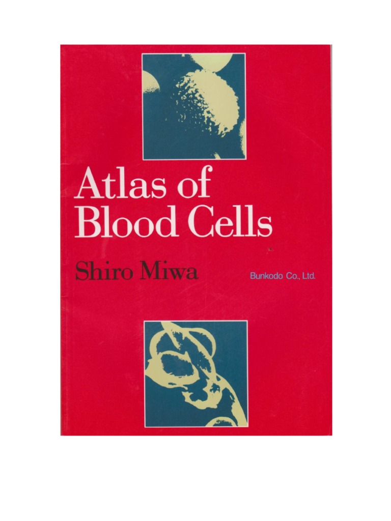 Atlas of Blood Cell Shiro Miwa 1 PDF | PDF