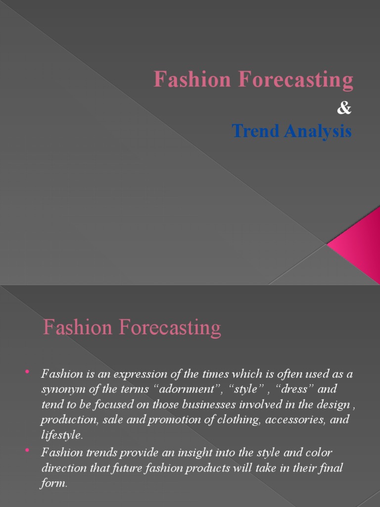 Fashion Forecasting: Trend Analysis | PDF | Business | Fashion