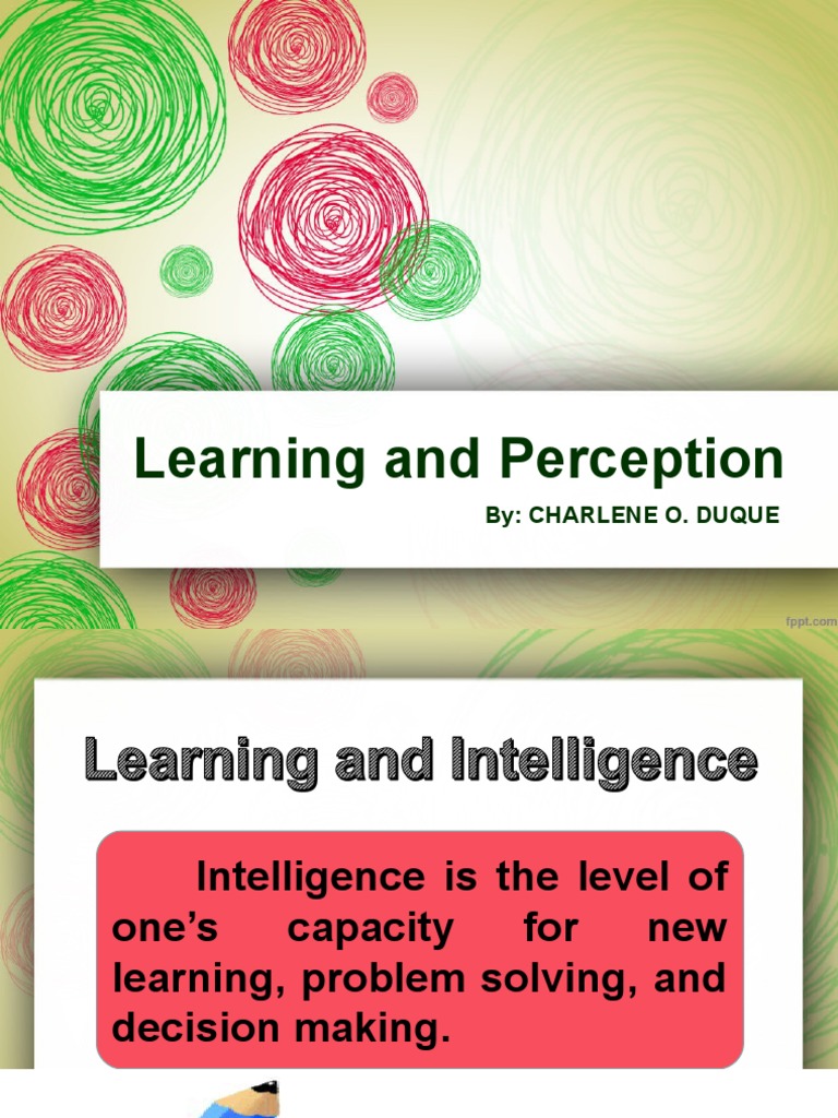 Learning and Perception: By: Charlene O. Duque | PDF | Thought ...