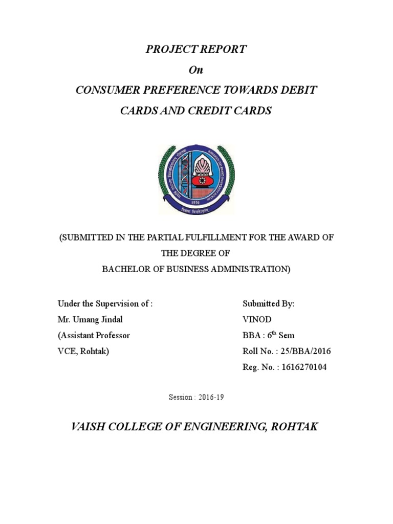 Project Report On Consumer Preference Towards Debit Cards and Credit ...