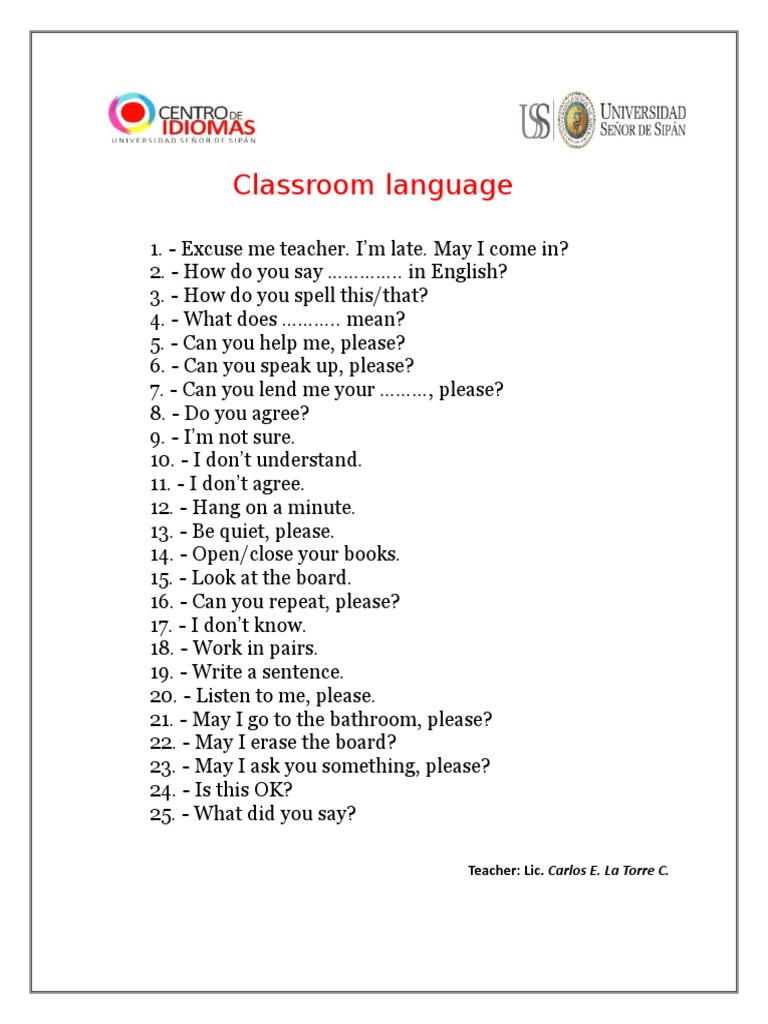 Classroom Language: Teacher: Lic. Carlos E. La Torre C | PDF