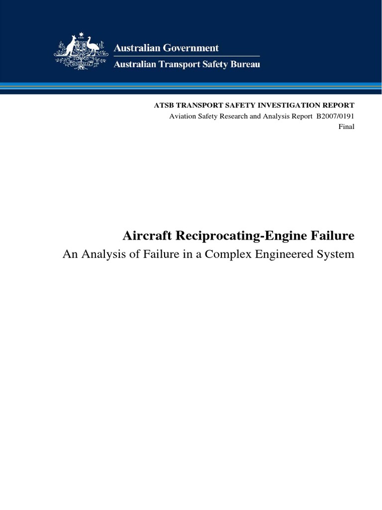 Aircraft Reciprocating-Engine Failure: An Analysis of Failure in A ...