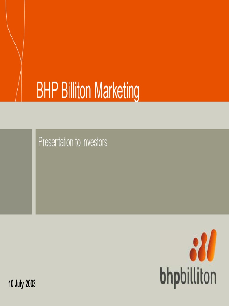 BHP Billiton Marketing: Presentation To Investors | PDF | Risk ...