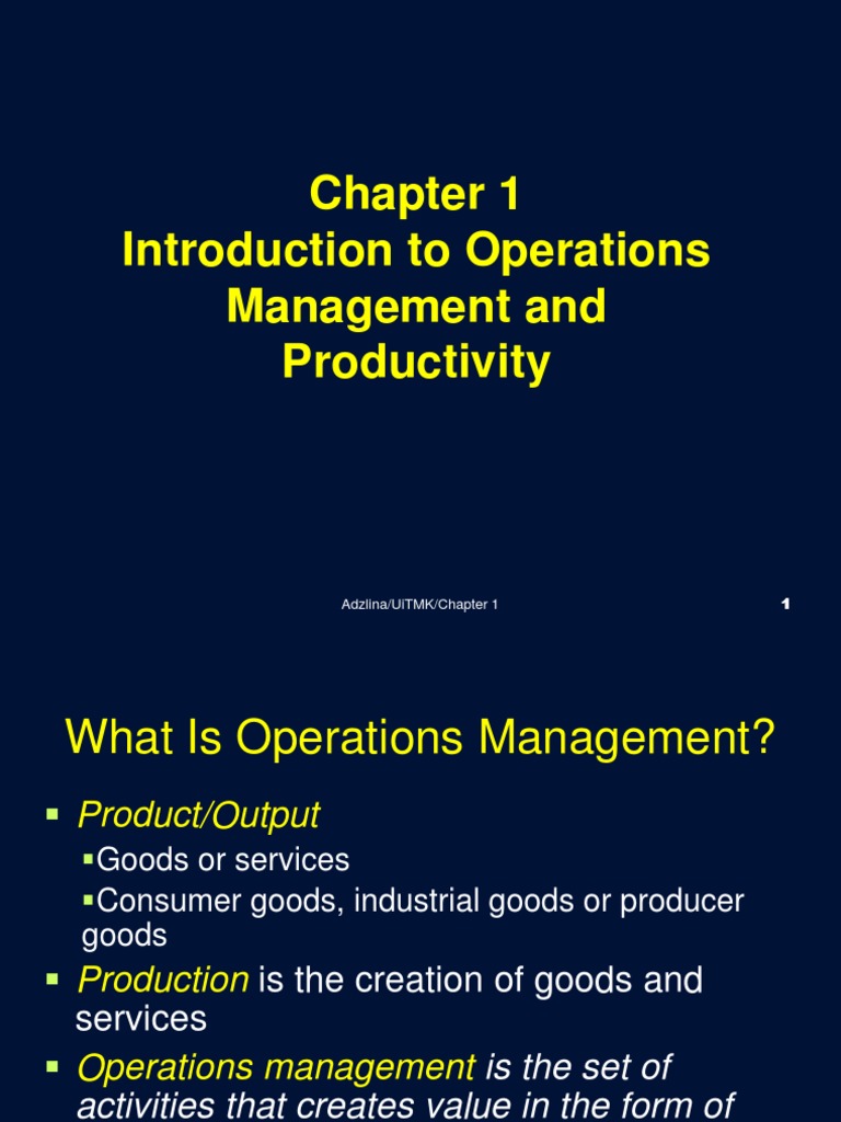 Chapter 1-Introduction To OM-OPM530 | PDF | Operations Management | Quality (Business)