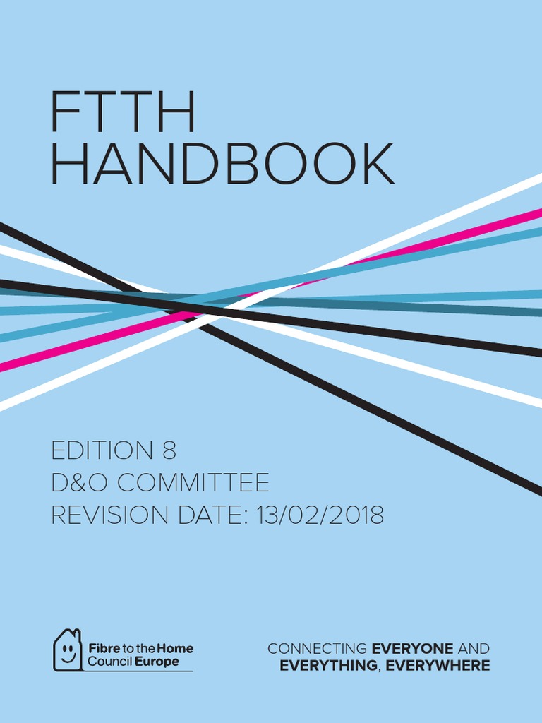 FTTH Handbook - 2017 - V8 - FINAL PDF | PDF | Fiber To The X | Network ...