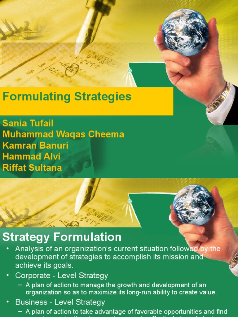 Formulating Strategies: Sania Tufail Muhammad Waqas Cheema Kamran ...