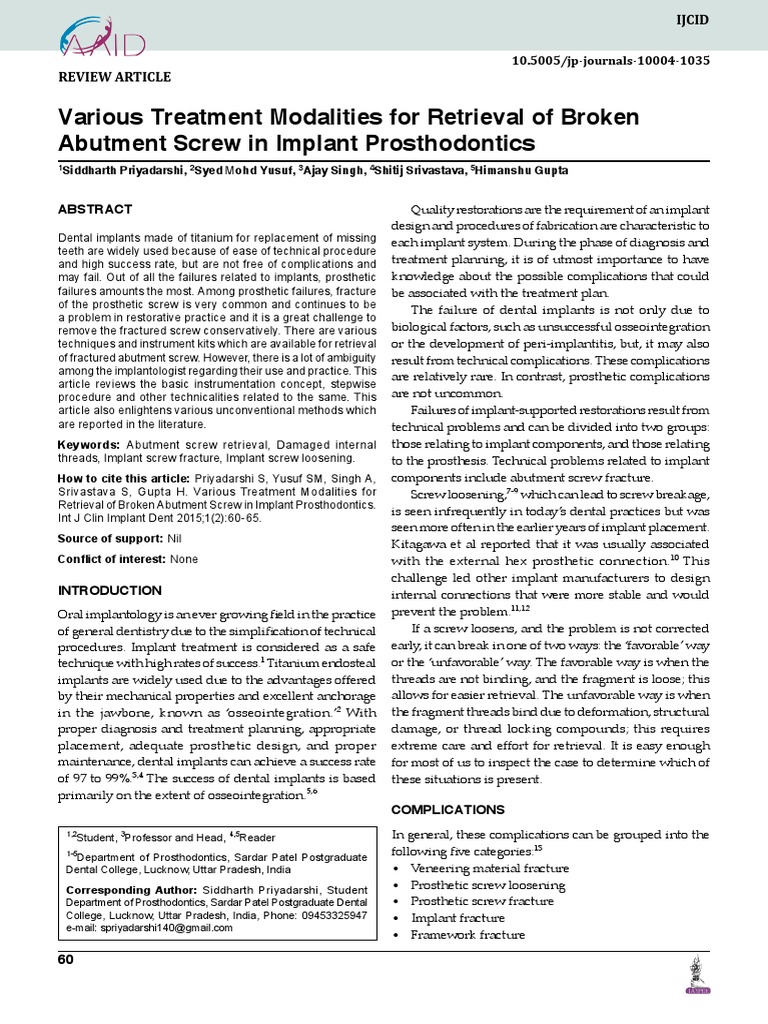 Various Treatment Modalities For Retrieval of Broken Abutment Screw in ...