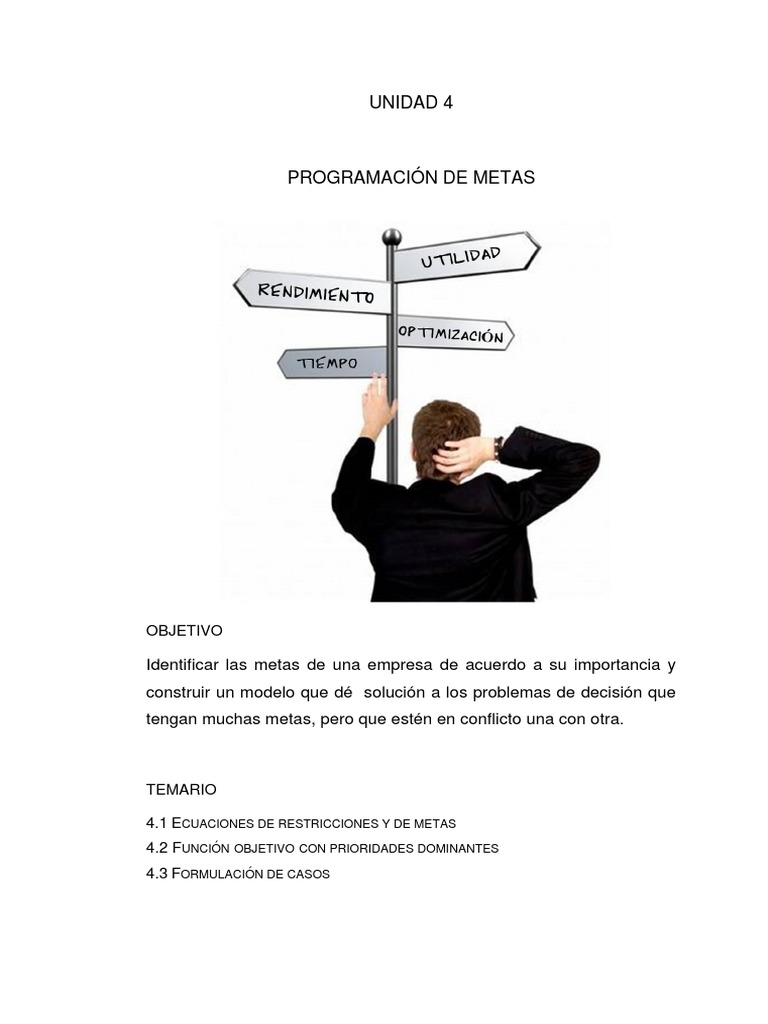 4 - PROG. DE METAS | Programación lineal | Optimización Matemática