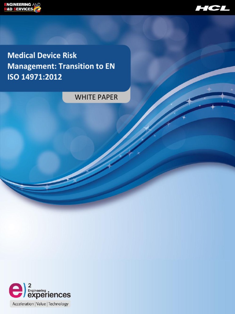 Whitepaper - Medical Device Risk Management Transition To en Iso ...
