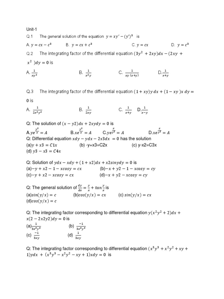 Unit-1 Q.1 The General Solution of The Equation Is A. B. C. D. Q.2 ...