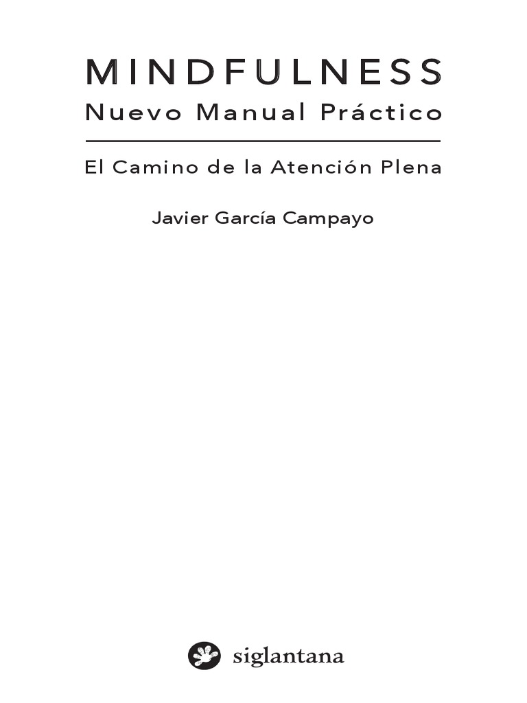 Javier Garcia Campayo - Mindfulness. Nuevo Manual Practico | PDF | Mente | Felicidad