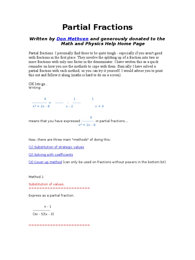 Partial Fractions: Written by and Generously Donated To The Math and ...