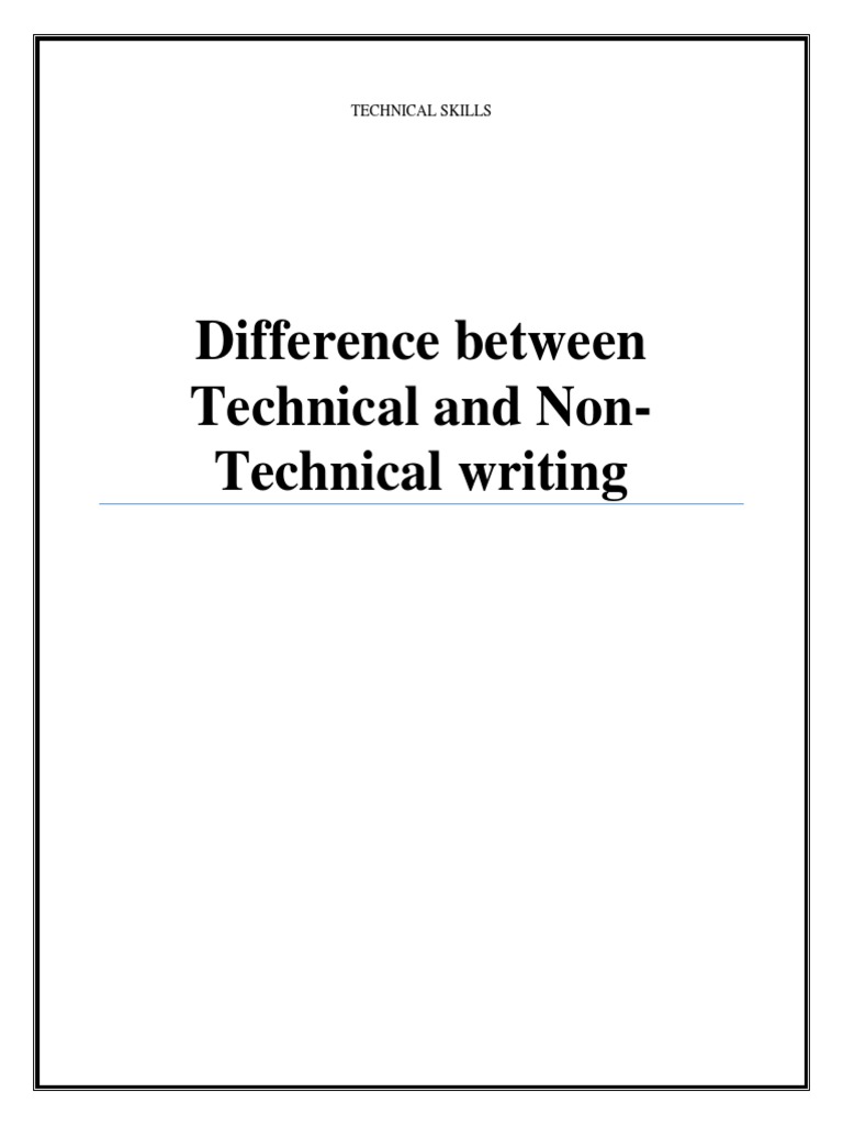Difference Between Technical and Non Technical Writing | PDF ...