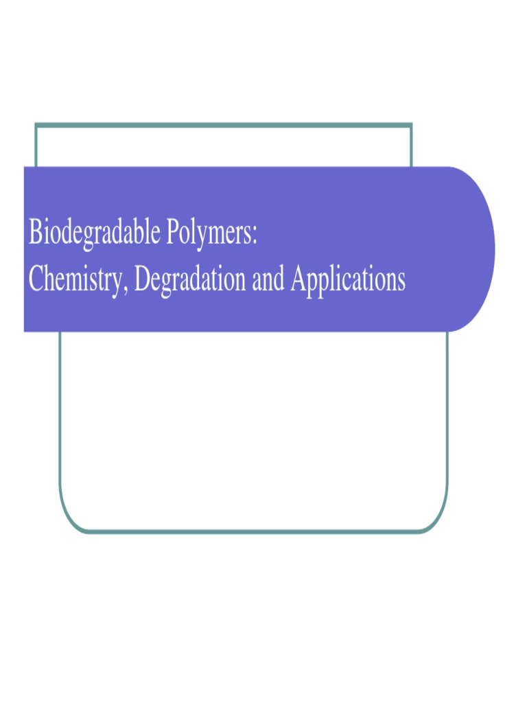 Degradable Materials (DR Tanushree) PDF | PDF | Biodegradation | Polymers