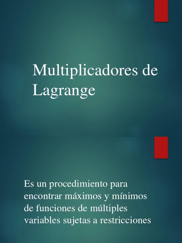 multiplicadores de Lagrange.ppt | Matemáticas Aplicadas | Relaciones matematicas