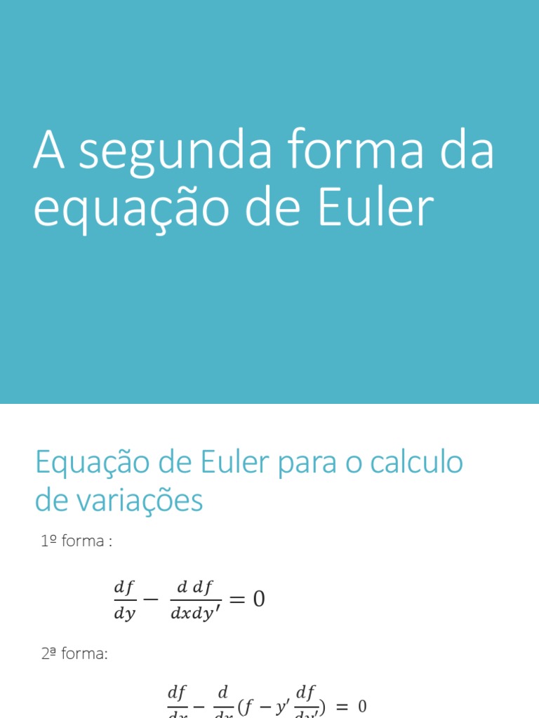 A Segunda Forma Da Equação de Euler | PDF | Derivado | Física Teórica