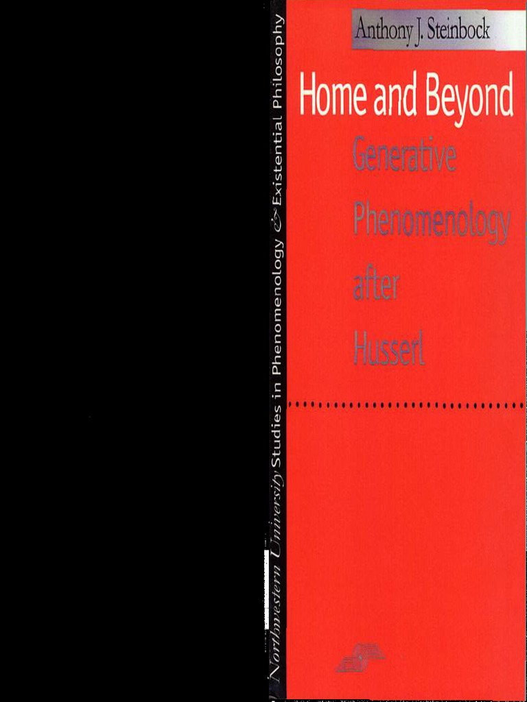 Anthony Steinbock, Home and Beyond. Generative Phenomenology After ...