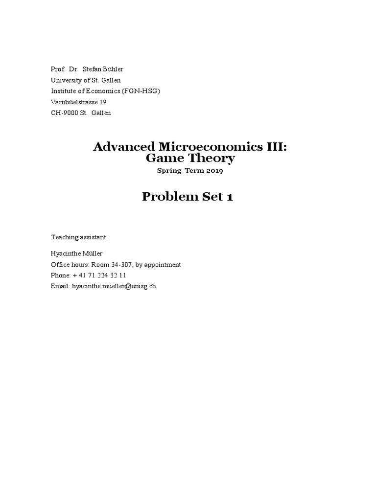 Advanced Microeconomics III: Game Theory Problem Set 1: Spring Term ...