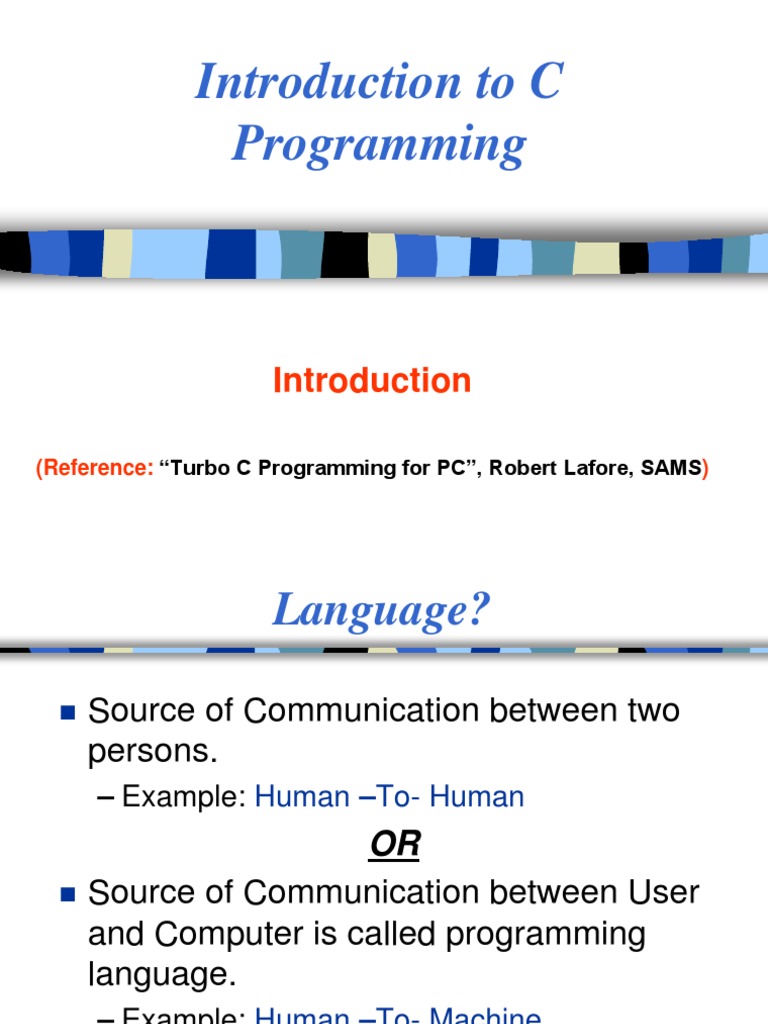 Introduction To C Programming: "Turbo C Programming For PC", Robert ...
