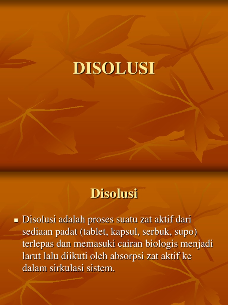 Uji Disolusi: Proses dan Faktor Pengaruhnya | PDF