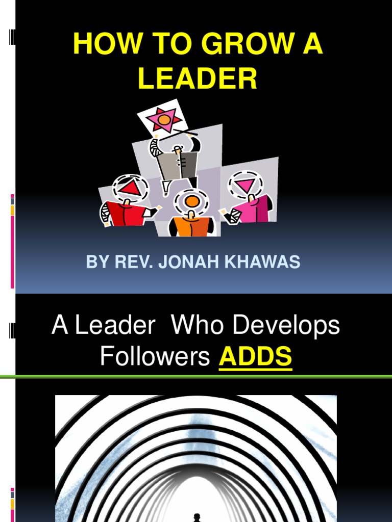 How to Grow Effective Leaders | PDF