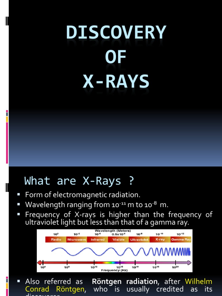 Discovery OF X-Rays | PDF | X Ray | Electromagnetic Spectrum