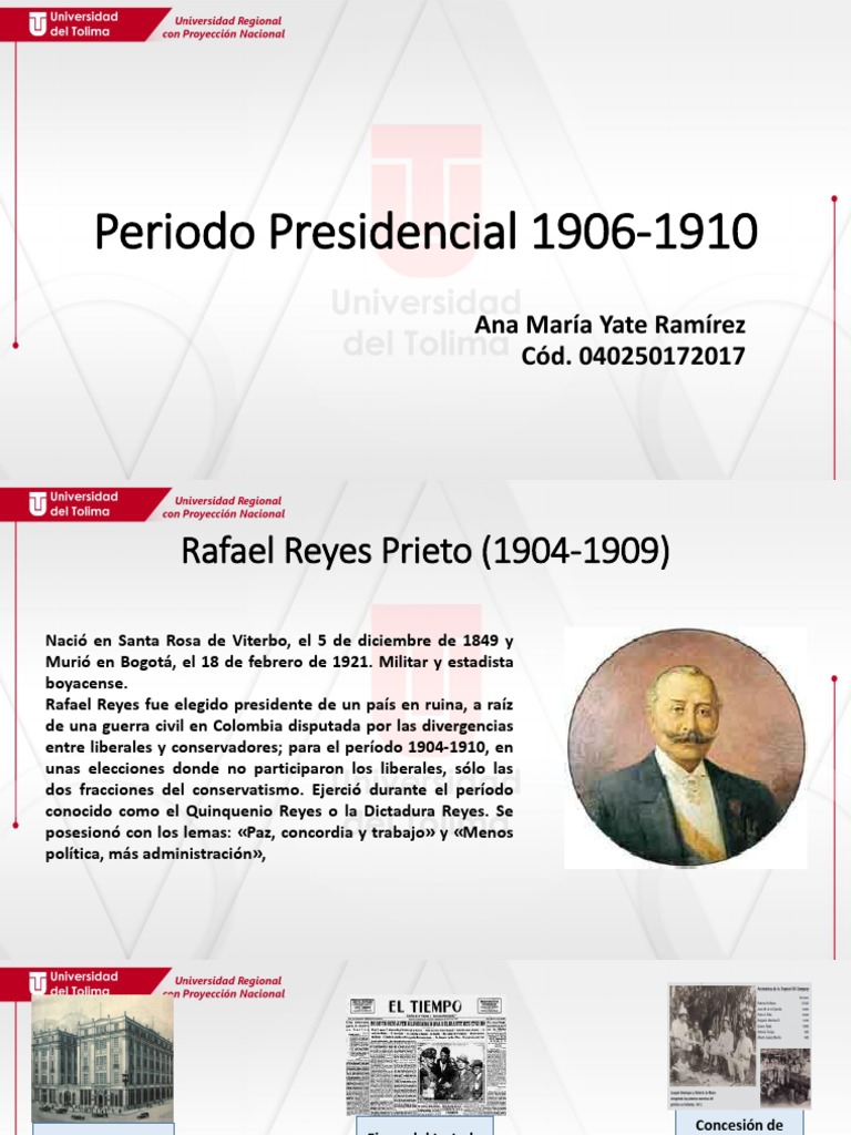 Periodo Presidencial de Rafael Reyes y Ramón Gonzalez Valencia | PDF ...